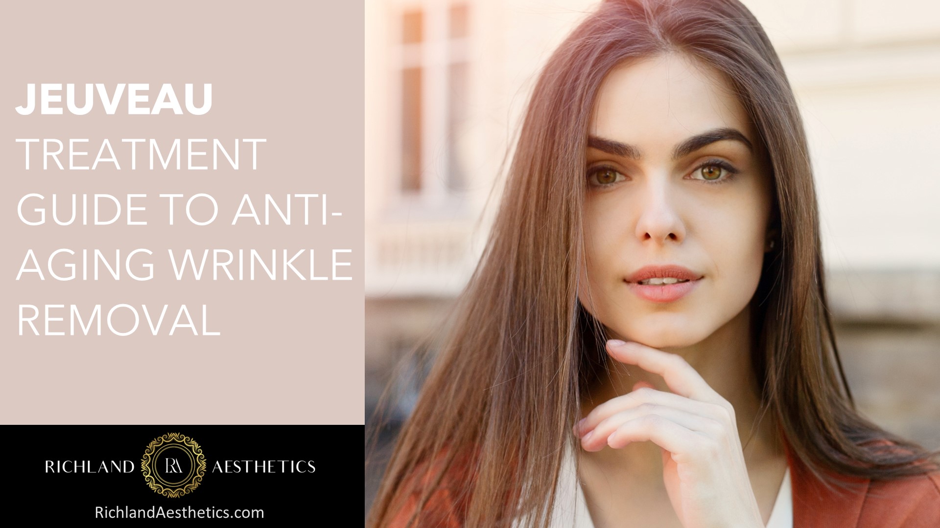 Jeuveau Treatment Guide to Anti-Aging Wrinkle Removal - Richland ...
