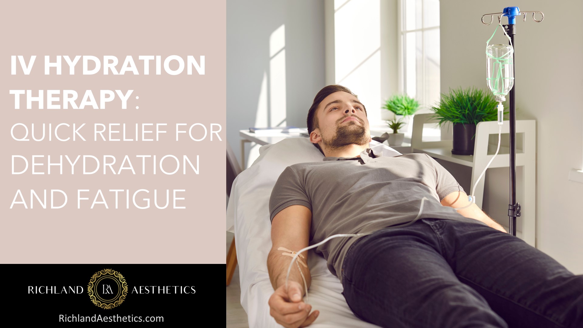 IV Hydration Therapy: Quick Relief for Dehydration and Fatigue ...
