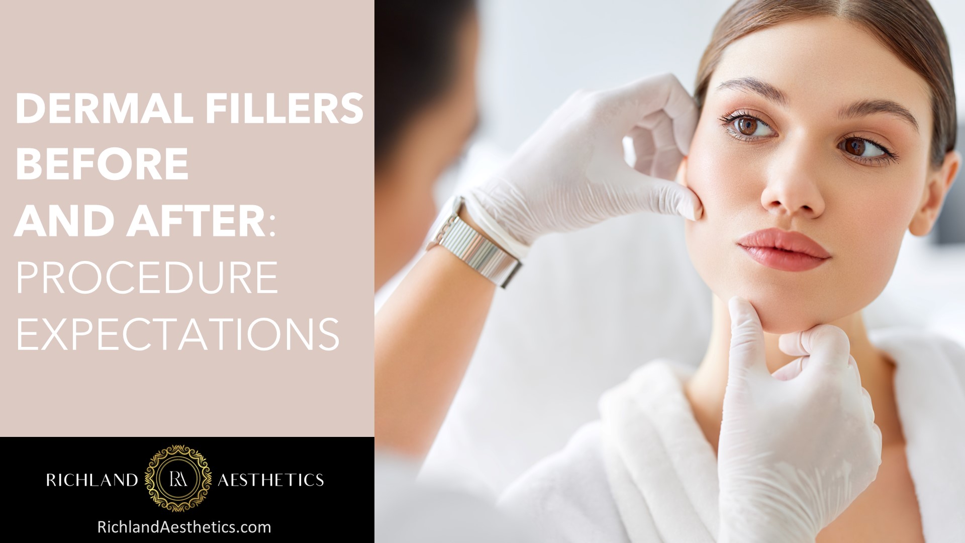 Dermal Fillers Before and After: Procedure Expectations - Richland ...