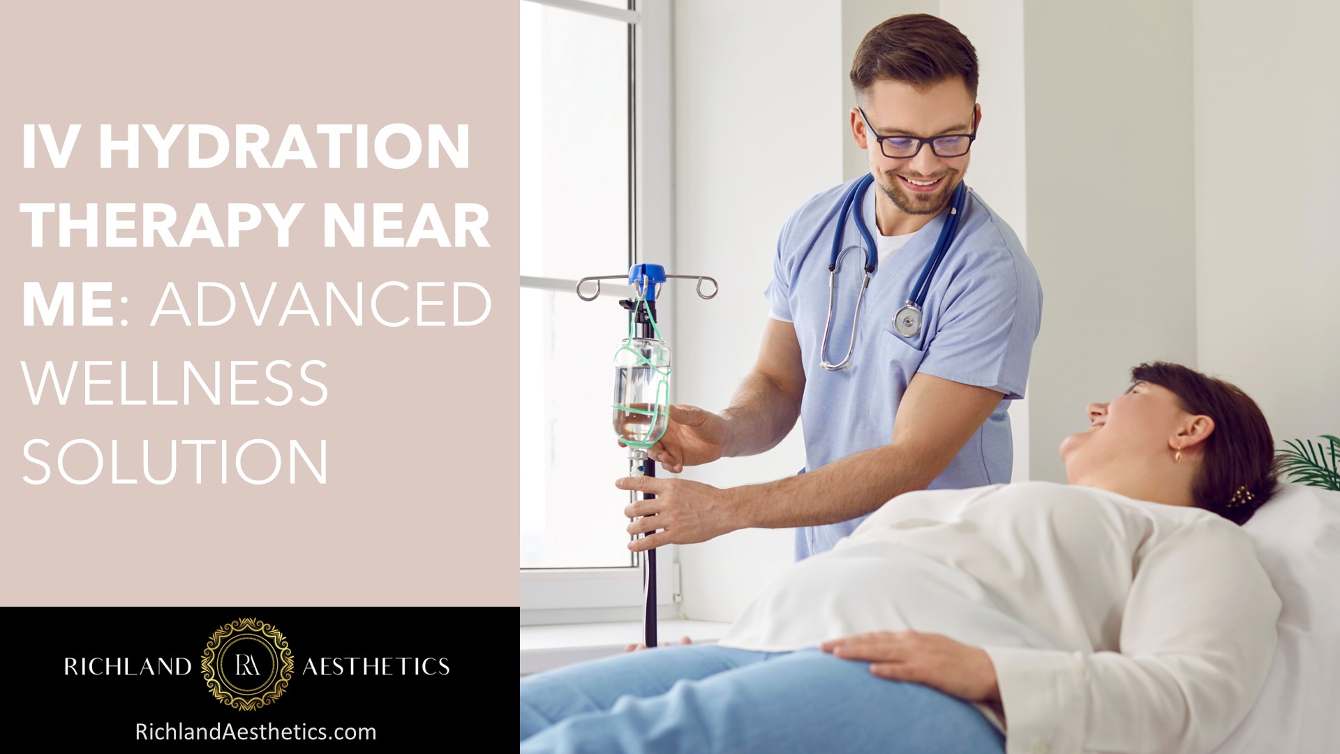 IV Hydration Therapy Near Me: Advanced Wellness Solution - Richland ...