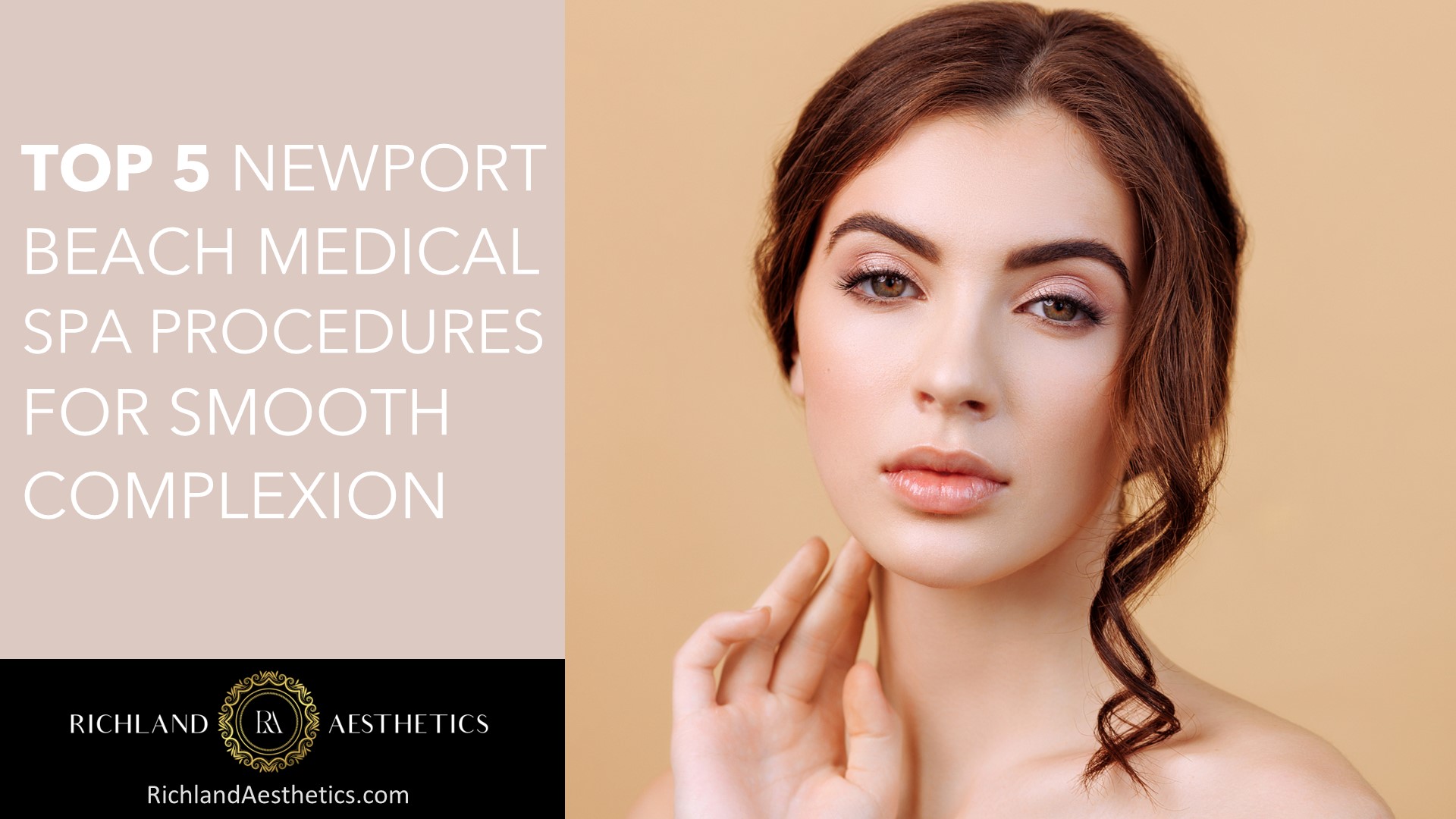 Top 5 Newport Beach Medical Spa Procedures for Smooth Complexion ...