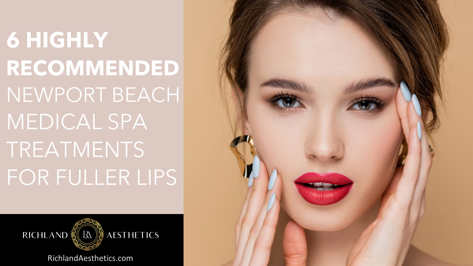 6 Highly Recommended Newport Beach Medical Spa Treatments for Fuller ...