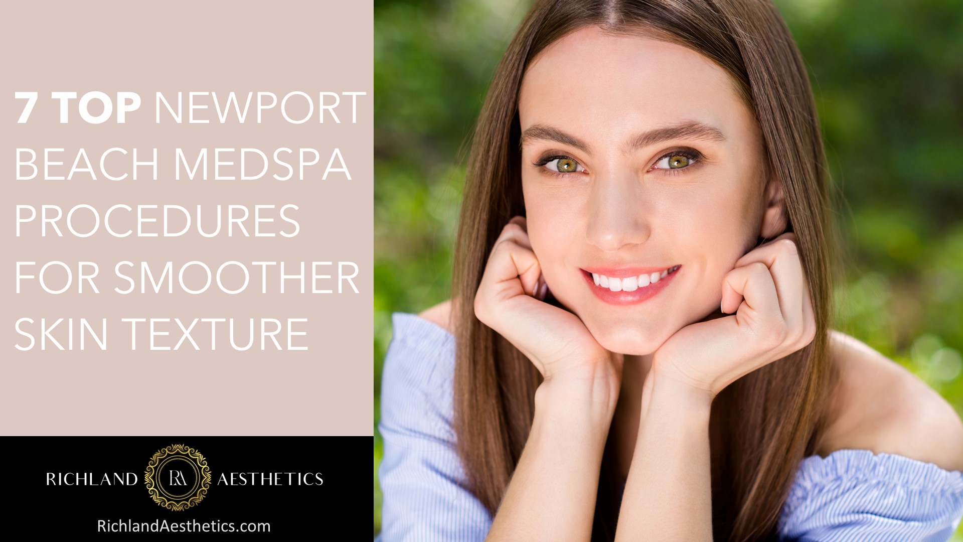 7 Top Newport Beach MedSpa Procedures for Smoother Skin Texture ...