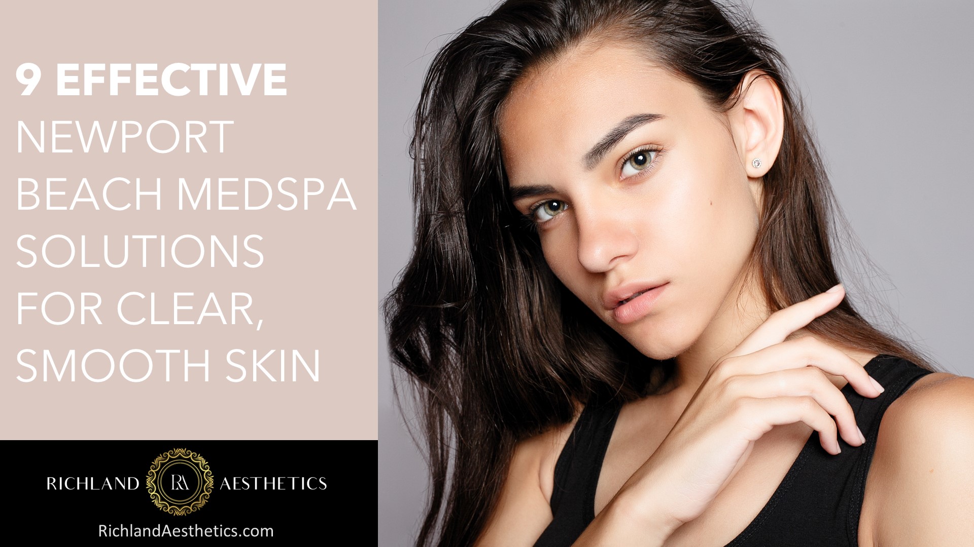 9 Effective Newport Beach MedSpa Solutions for Clear, Smooth Skin ...